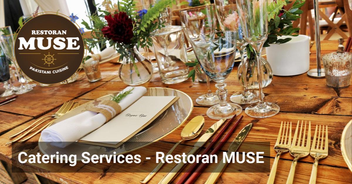 Catering Services – Restoran MUSE