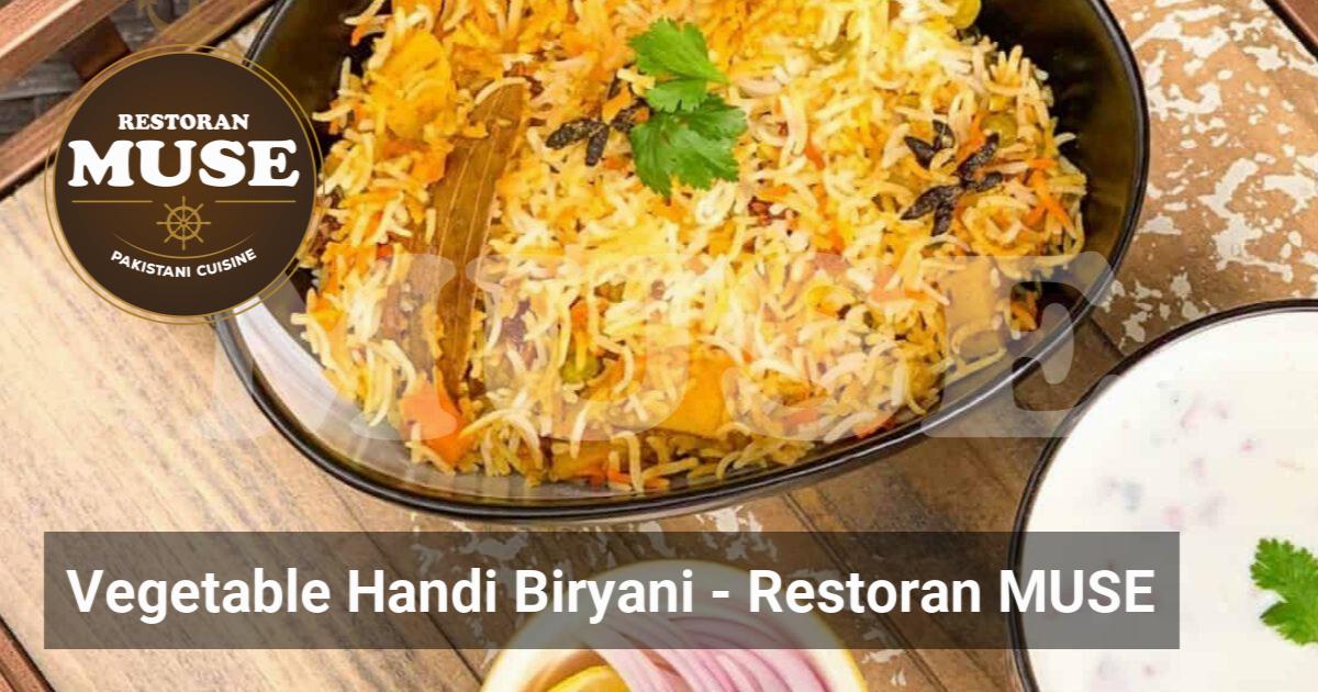Vegetable Handi Biryani – Restoran MUSE